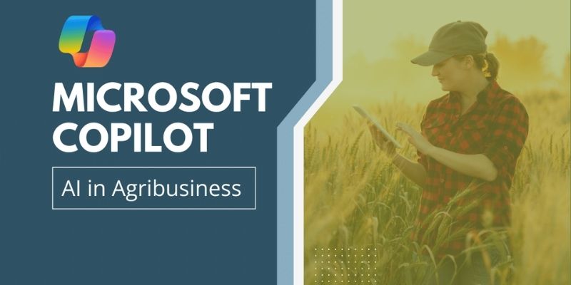 Benefits of Microsoft Copilot for Growers Operations - AgriERP